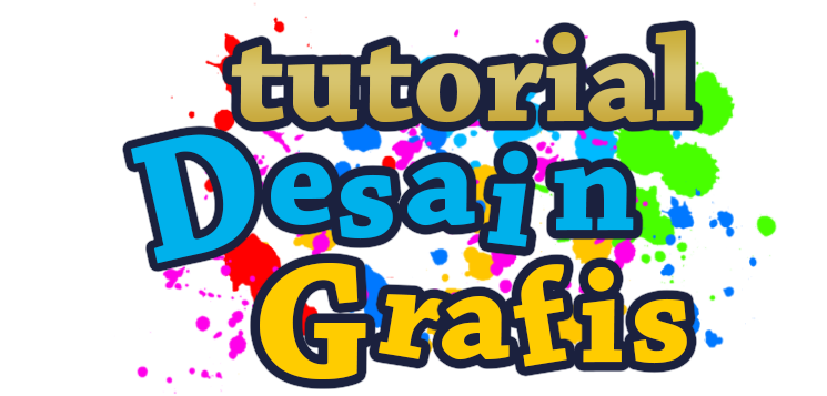TUTORIAL DESAIN GRAFIS