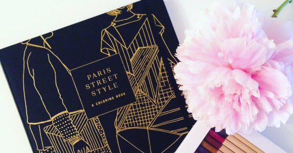 Things I Bought That I Love: Paris Street Style Colouring Book - Solo Lisa
