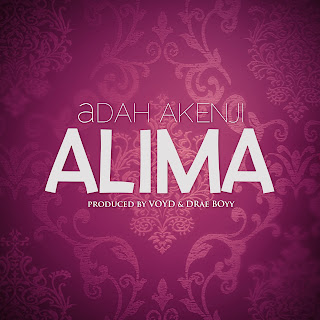New Music: Adah Akenji - Alima - Beta Tinz