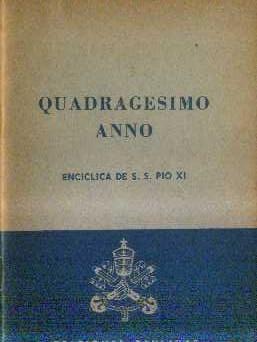 PENSAMIENTO SOCIAL DE LA IGLESIA: ENCÍCLICA "Quadragesimo anno" (1931)