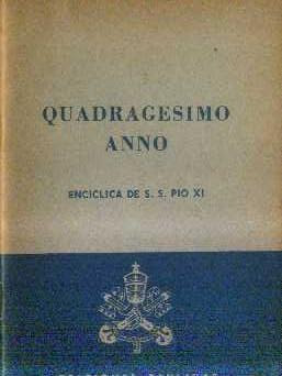 PENSAMIENTO SOCIAL DE LA IGLESIA: ENCÍCLICA "Quadragesimo anno" (1931)