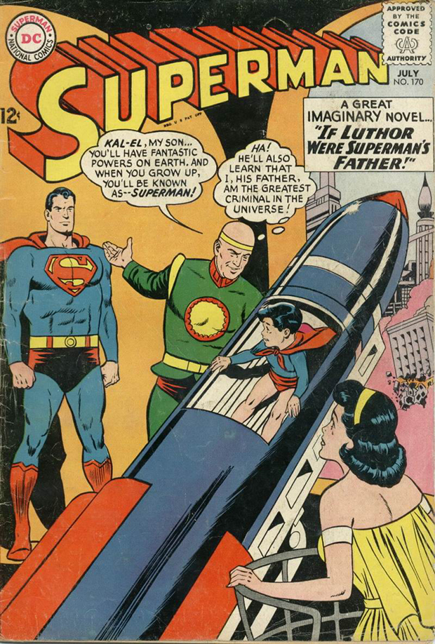 Gone & Forgotten: FRIDAY FRENEMIES : IF LEX LUTHOR WERE SUPERMAN'S FATHER