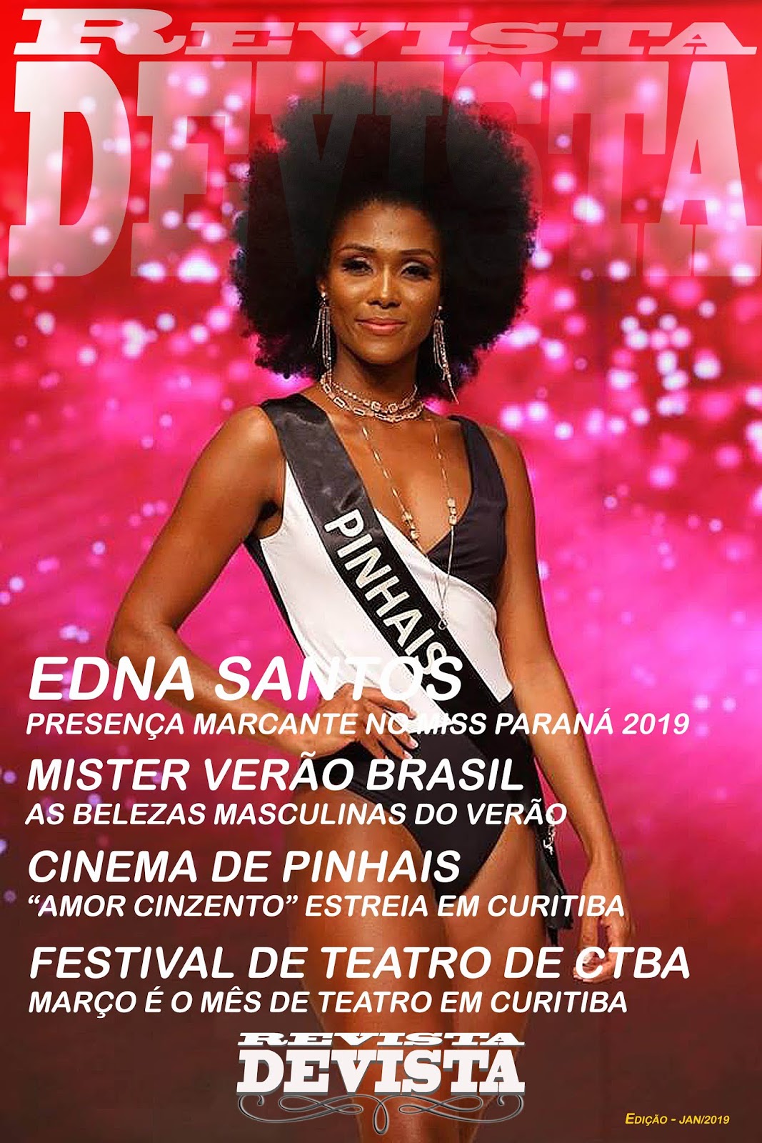 DEVISTA: EDNA SANTOS - Presença marcante no Miss Paraná Be Emotion 2019