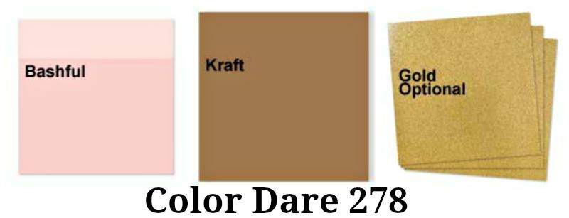 Color My Heart Color Dare: Color Dare #278 - Bashful, Kraft and Gold