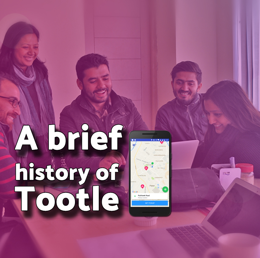 A brief history of Tootle | Ayush Subedi