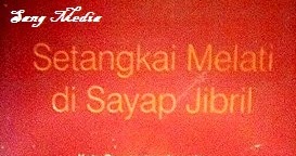 Toko Buku Sang Media : Setangkai Melati di Sayap Jibril