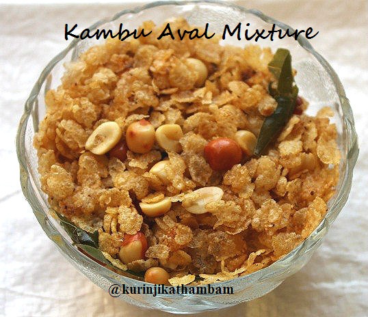 Kambu Aval / Pear Millet Flakes Mixture ~ Kurinji Kathambam