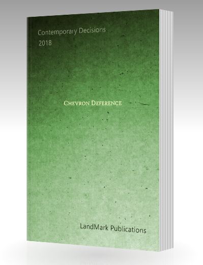 LandMark Publications: Chevron Deference
