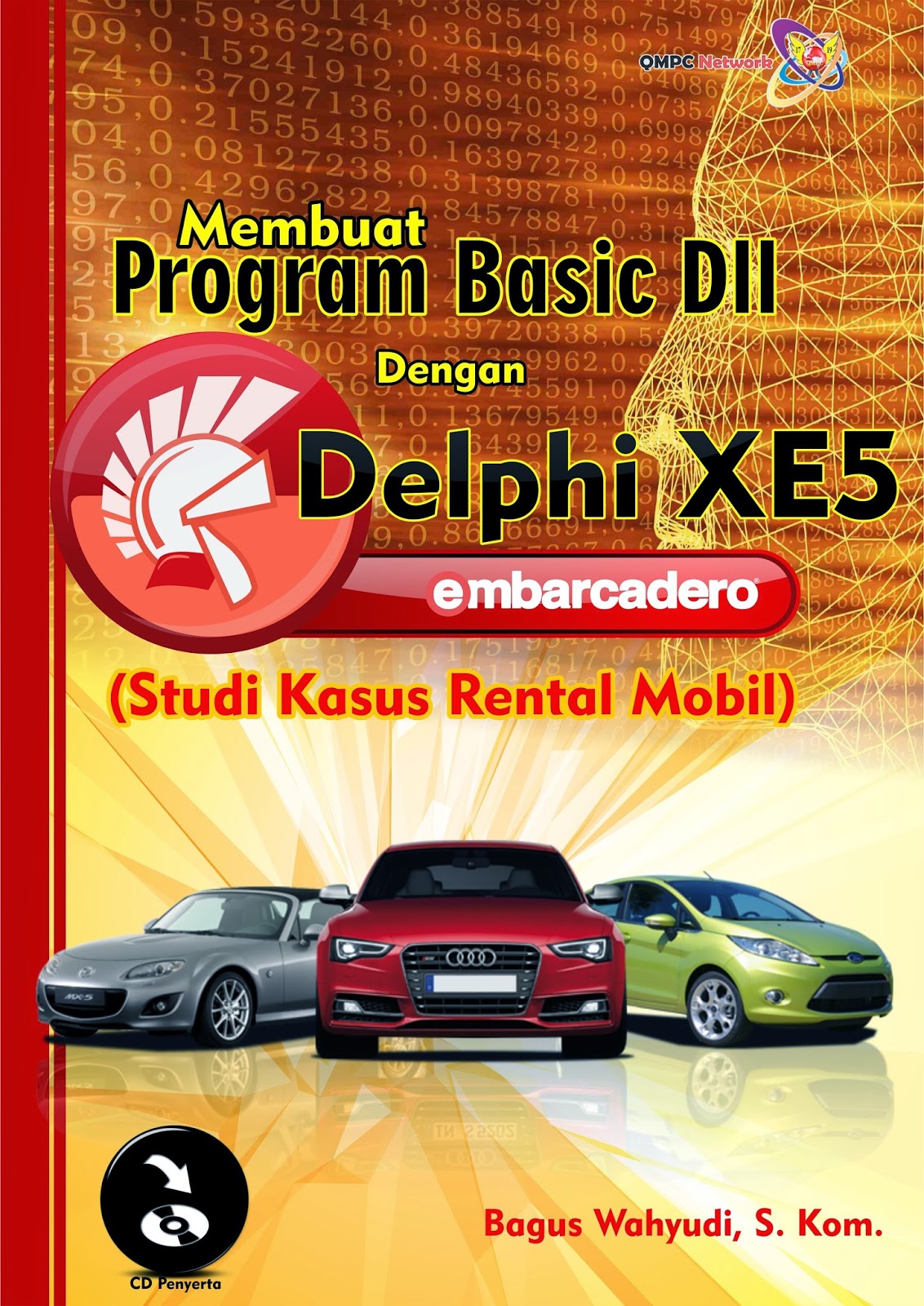 Catatan Bagus: Release Buku ke 2 Penulis - Membuat Program Basic DLL dengan Delphi XE5 : Studi ...