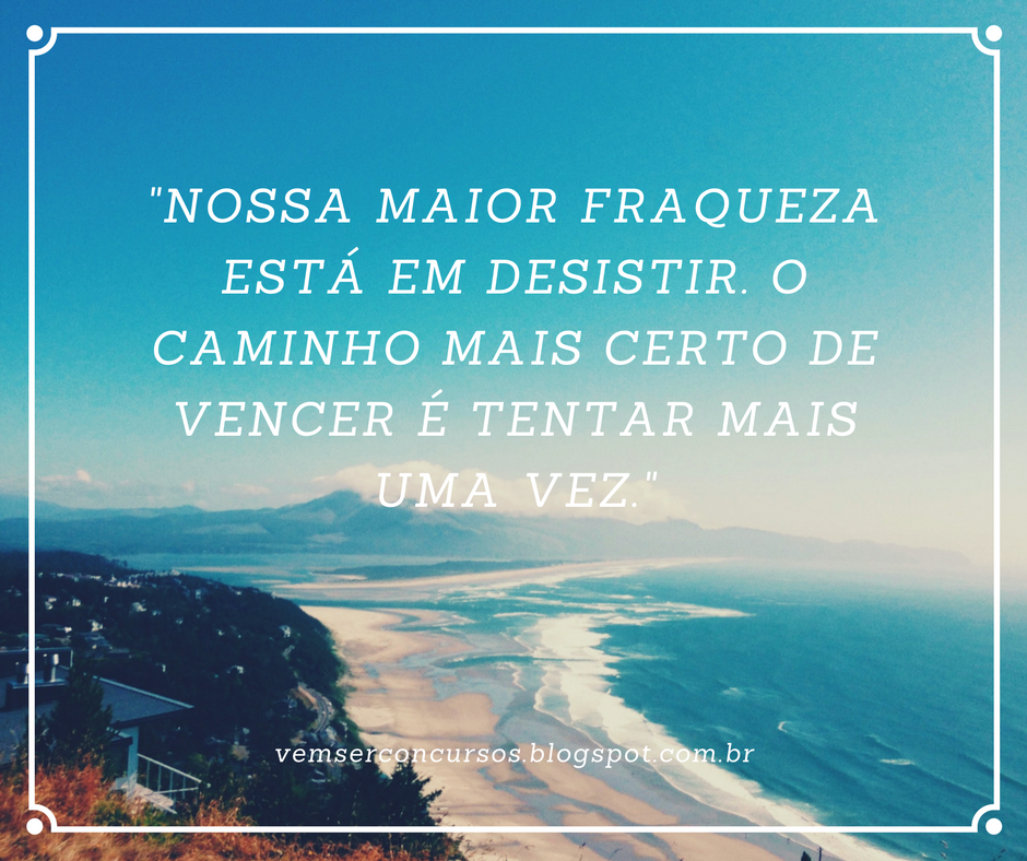 VemSerConcursos!: FRASES MOTIVACIONAIS