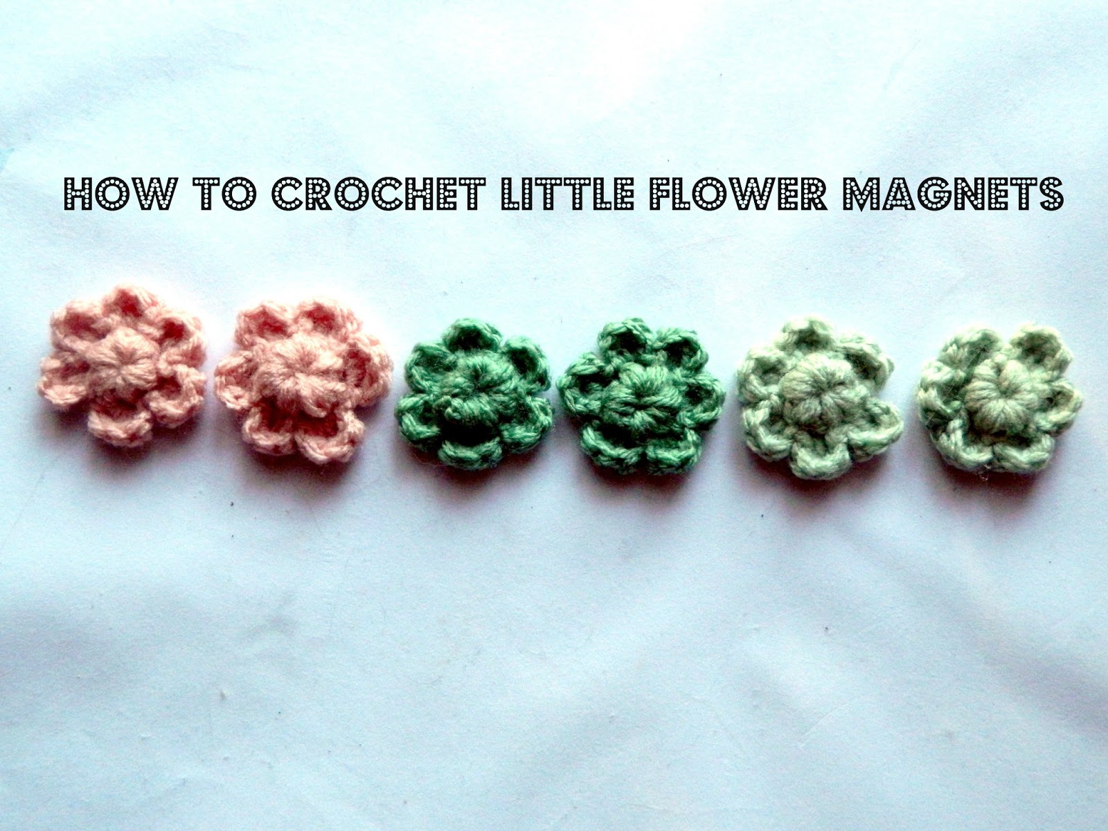 Handmade Happies: Easy Crochet Flower Magnets