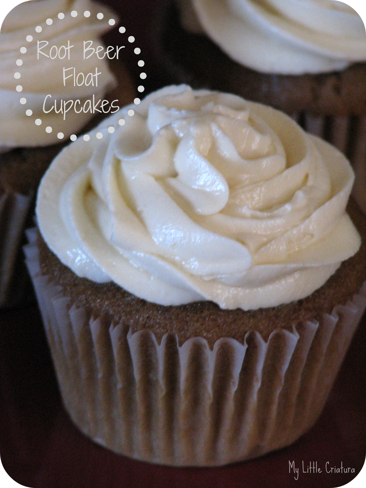 My Little Criatura: Root Beer Float cupcakes