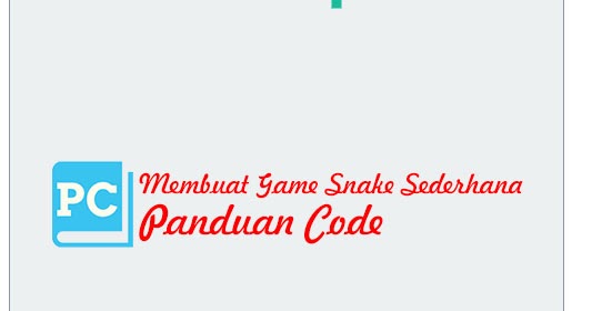 Membuat Game Snake Sederhana Dengan JQuery terbaru