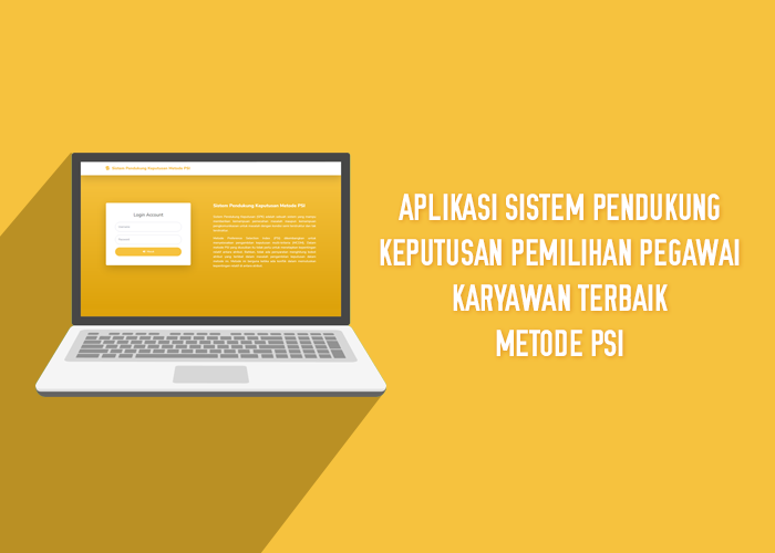 Aplikasi Sistem Pendukung Keputusan Pemilihan Pegawai/Karyawan Terbaik Metode PSI - SourceCodeKu.com