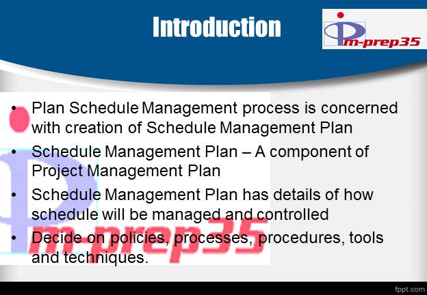 pm-prep35: Plan Schedule Management - PMBOK® Guide – Fifth Edition