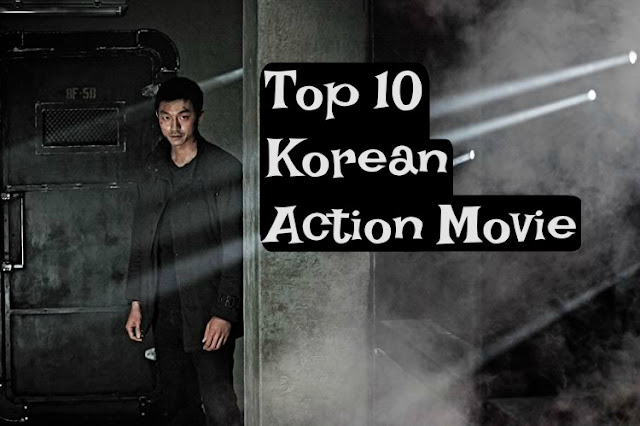 Top 10 must-watch Action Korean Movies - Asian Fanatic