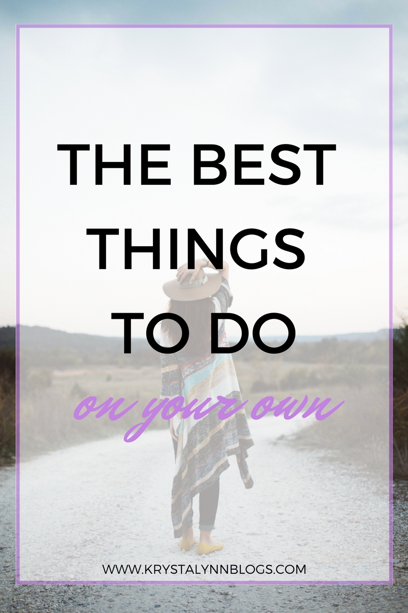 The Best Things To Do On Your Own