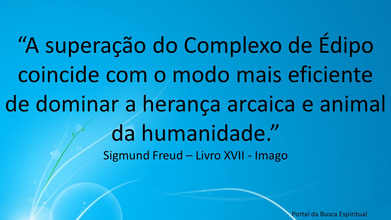 Portal da Busca Espiritual: A superação do Complexo de Édipo ...