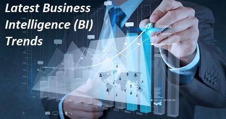 Latest Business Intelligence Trends (2019 BI Trends)