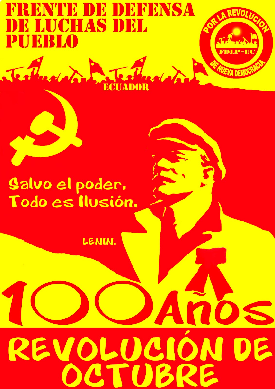 ¡VIVA EL CENTENARIO DE LA REVOLUCIÓN PROLETARIA DE OCTUBRE!