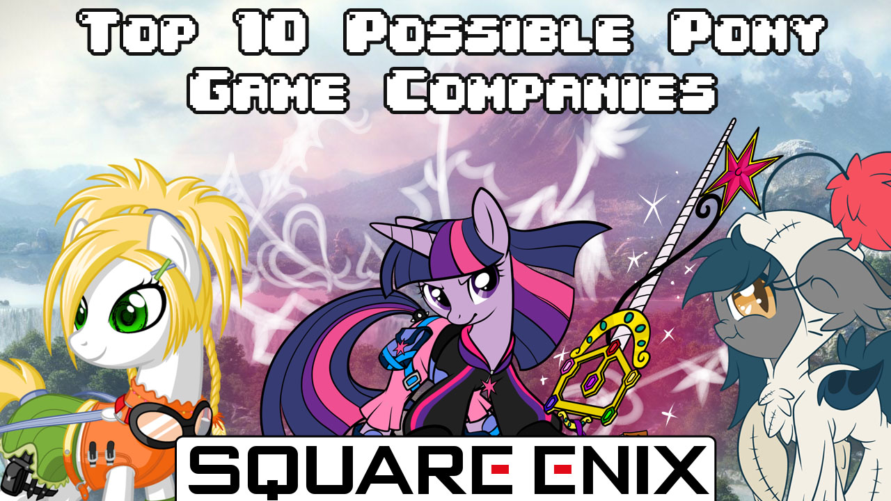 Equestria Daily - MLP Stuff!: Top 10 Game Company Series - A Kingdom of ...