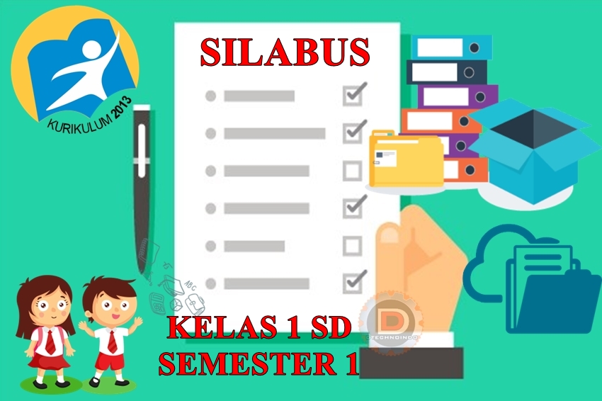 Silabus Kelas 1 SD K13 Semester 1 | DTECHNOINDO