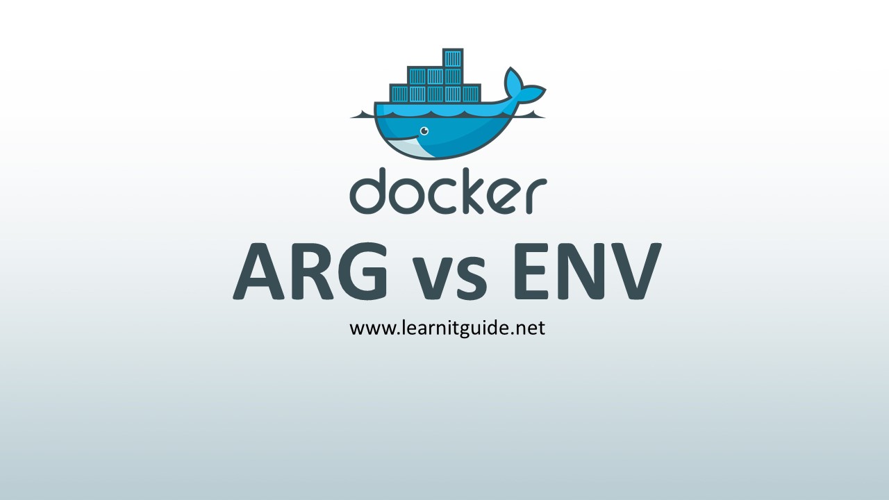 Docker Arg Vs Env Command Differences Explained In Detail