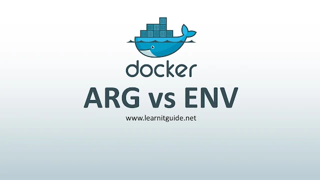 Docker ARG vs ENV Command Differences Explained in Detail