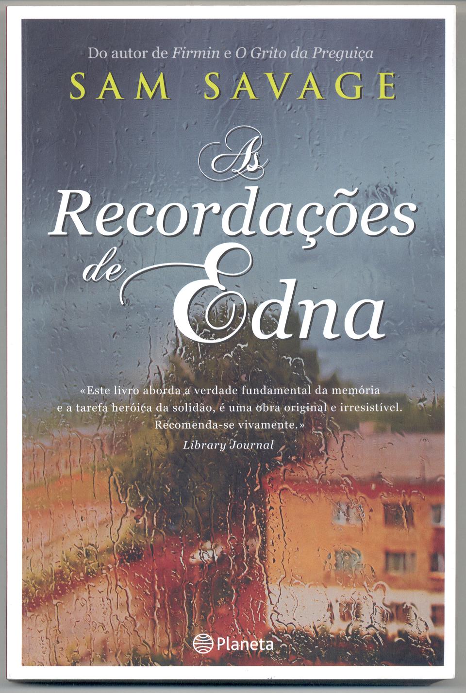 antologia do esquecimento: AS RECORDAÇÕES DE EDNA