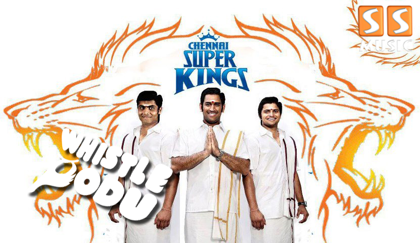 Special Chennai Super Kings Whistle Podu Wallpapers ~ SS Music