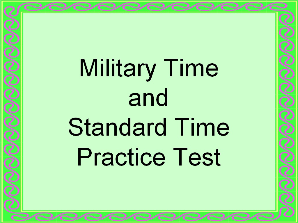 Student Survive 2 Thrive: Free Practice Test: Military Time and ...