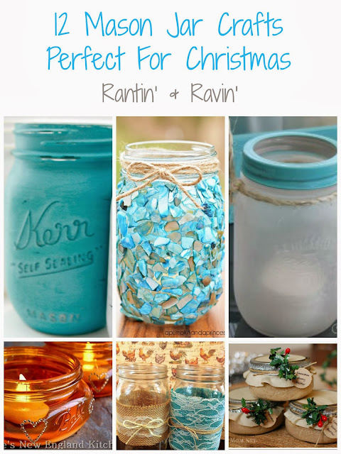 Rantin' & Ravin': MASON JAR CRAFTS!!!