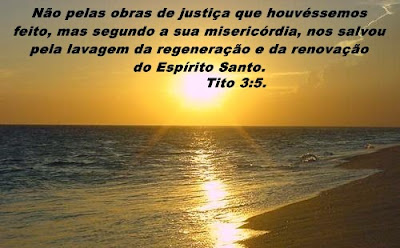 Tito 3 1-15 - A FÉ E A PRÁTICA DAS BOAS OBRAS. ~ JAMAIS DESISTA!