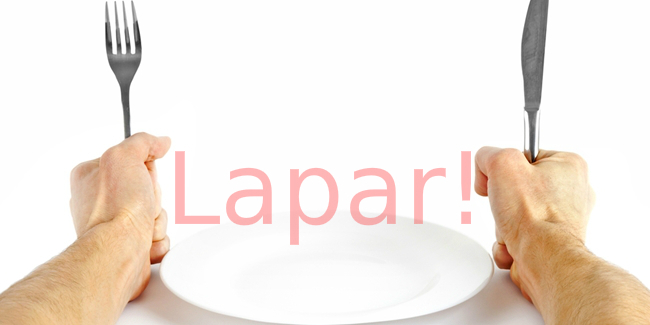 Kisah Hidup Ku ...: LAPAR PERUT @ LAPAR MATA