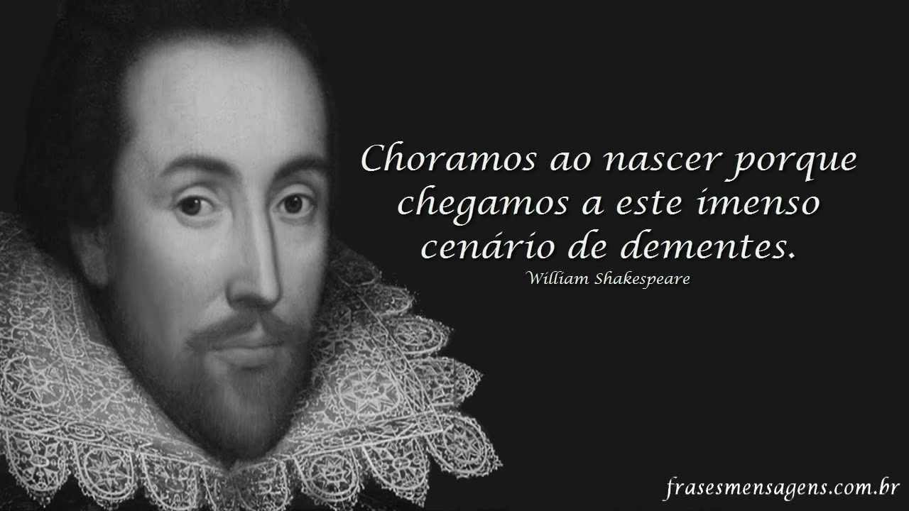 Frases De Shakespeare Sobre A Vida - FDPLEARN