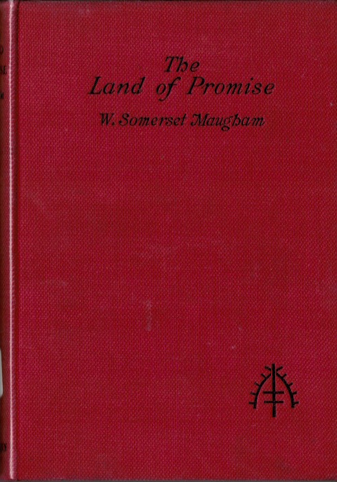 The Land of Promise (1913) - W. Somerset Maugham