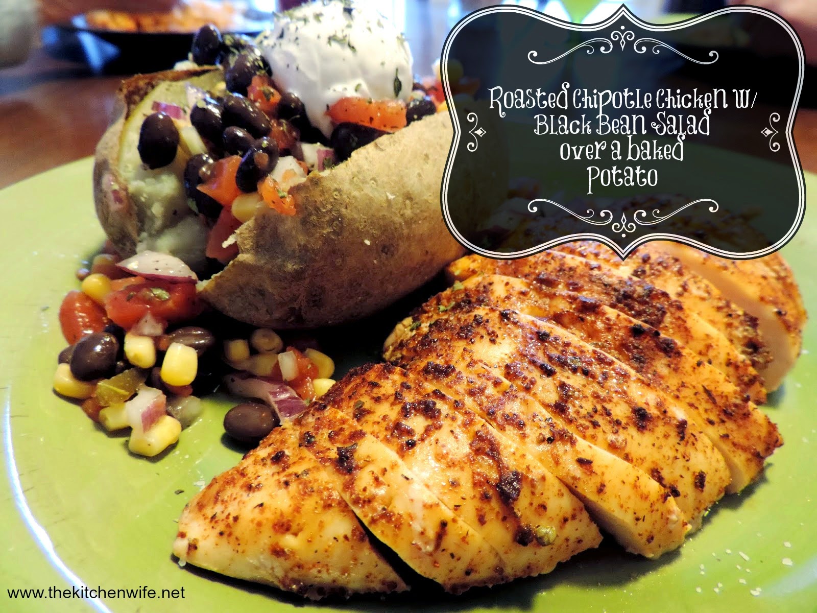 Roasted Chipotle Chicken with Black Bean Salad over a Baked Potato ...