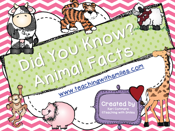 Teaching with Smiles: Did You Know Animal Facts