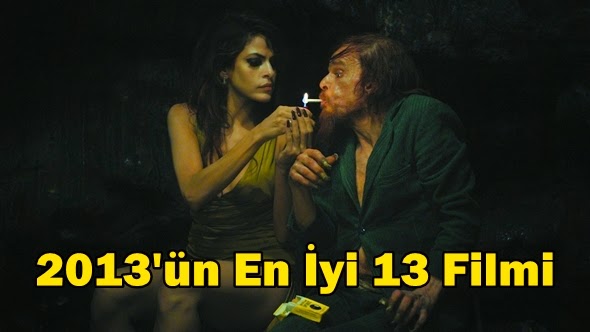 2013'ün En İyi 13 Filmi