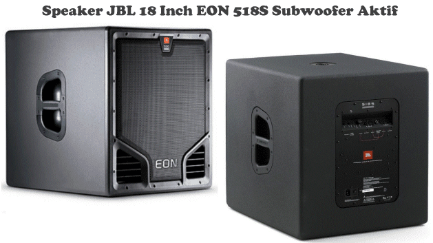 Harga dan Spesifikasi Speaker JBL 18 Inch Subwoofer Januari 2021 ...