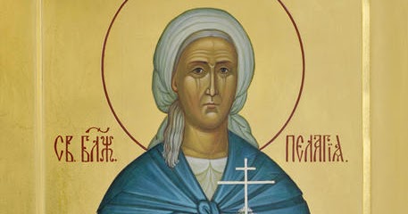 ORTHODOX CHRISTIANITY THEN AND NOW: Saint Pelagia the Fool for Christ ...
