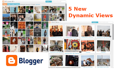 Blogger unveils 5 New Dynamic Views