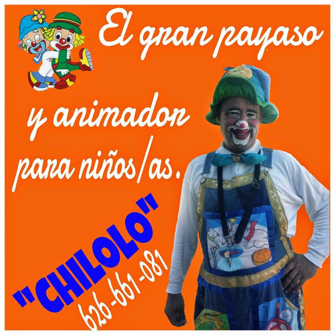 Payaso Chilolo: Payaso Chilolo en la Sierra. tell 626661081