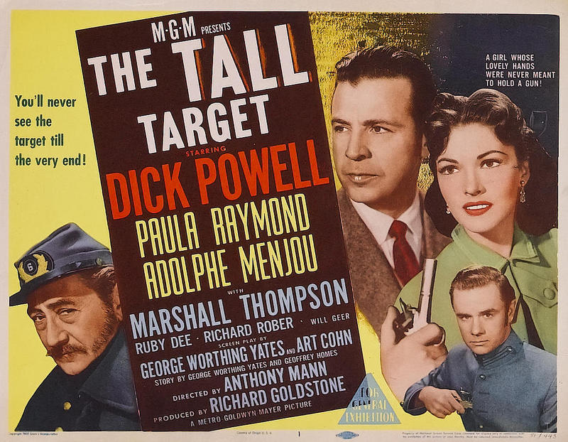 The Dark Time: The Tall Target (1951) a Civil War noir