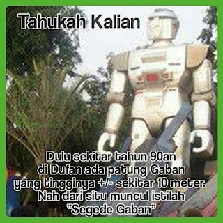 Asal Mula Istilah Segede Gaban - Info Pagelaran Wayang