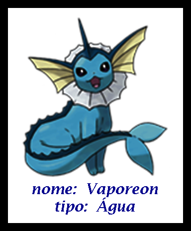 Pokémon: Evolução de Eevee(Água)