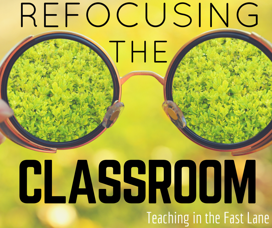 Refocusing the Classroom - Teaching in the Fast Lane