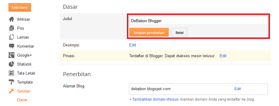 DeBabon Blogger: Cara Mudah Mengganti Nama Blog