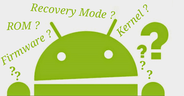 Pengertian Firmware, ROM, Kernel, Recovery Mode - Archleeta
