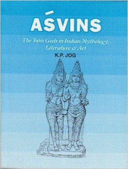 Aswini Kumars / Ashvins /Asvins/ Acvins